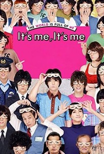 It's Me, It's Me | Rotten Tomatoes