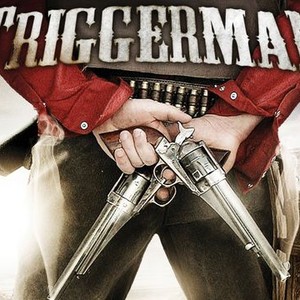 Triggerman - Rotten Tomatoes