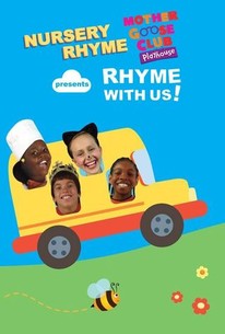 Nursery Rhymes: Mother Goose Club Playhouse Presents Rhyme With Us ...