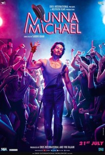 Munna Michael | Rotten Tomatoes