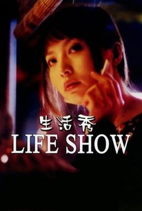 Life Show | Rotten Tomatoes