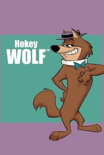 Hokey Wolf - Rotten Tomatoes