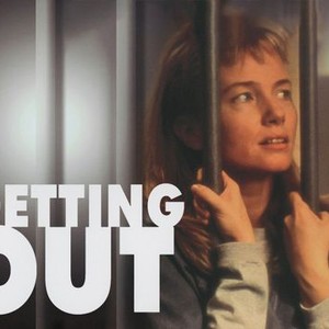 Getting Out - Rotten Tomatoes