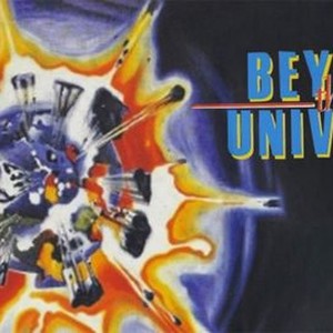 Beyond the Universe - Rotten Tomatoes