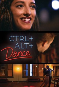 Ctrl Alt Dance | Rotten Tomatoes