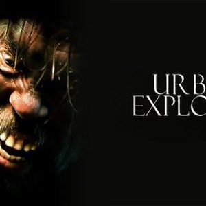 Urban Explorer - Rotten Tomatoes
