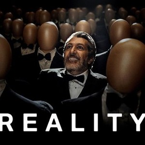 Reality (2014) - Rotten Tomatoes