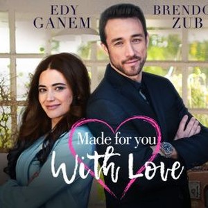 Made for You With Love - Rotten Tomatoes