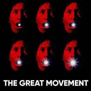 The Great Movement - Rotten Tomatoes