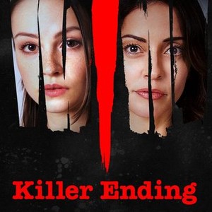 Killer Ending - Rotten Tomatoes