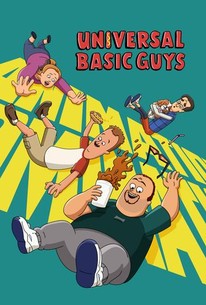Universal Basic Guys: Season 2 | Rotten Tomatoes