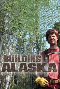 Building Alaska: Season 1 | Rotten Tomatoes