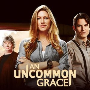 An Uncommon Grace - Rotten Tomatoes
