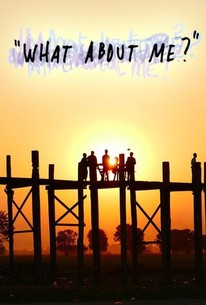 What About Me? | Rotten Tomatoes