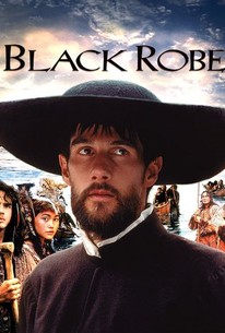 Black Robe | Rotten Tomatoes