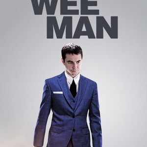 The Wee Man - Rotten Tomatoes