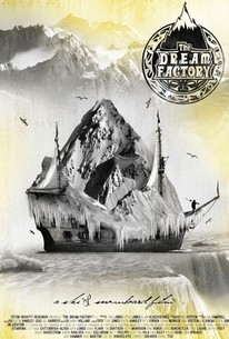 The Dream Factory | Rotten Tomatoes