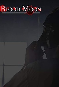 Blood Moon (2018) | Rotten Tomatoes