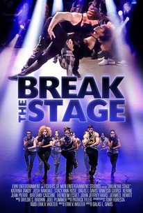Break the Stage | Rotten Tomatoes