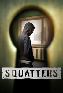 Squatters: Season 1 | Rotten Tomatoes