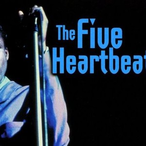 The Five Heartbeats - Rotten Tomatoes