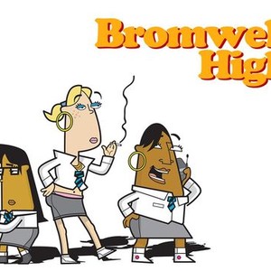 Bromwell High - Rotten Tomatoes