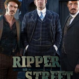 Ripper Street - Rotten Tomatoes