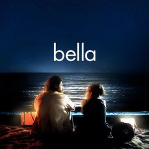Bella - Rotten Tomatoes