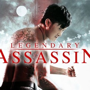 Legendary Assassin - Rotten Tomatoes