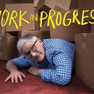 Work in Progress - Rotten Tomatoes
