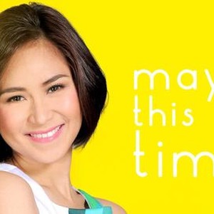 Maybe This Time - Rotten Tomatoes