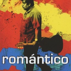Romántico - Rotten Tomatoes