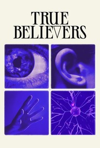 True Believers | Rotten Tomatoes