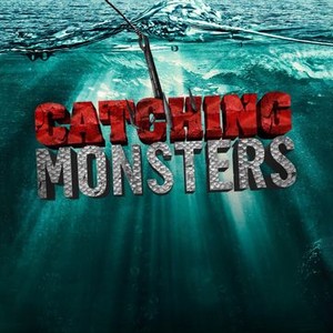 Catching Monsters - Rotten Tomatoes