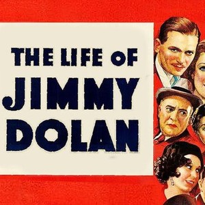The Life of Jimmy Dolan - Rotten Tomatoes