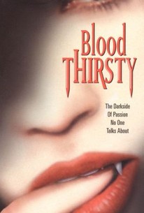 Blood Thirsty (1998) - Rotten Tomatoes