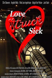 Love Struck Sick | Rotten Tomatoes