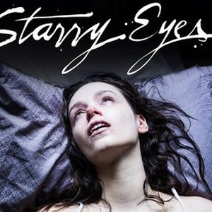 Starry Eyes - Rotten Tomatoes