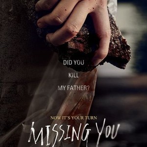 Missing You - Rotten Tomatoes