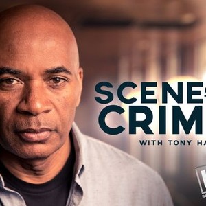 Scene of the Crime With Tony Harris - Rotten Tomatoes