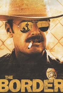 The Border | Rotten Tomatoes