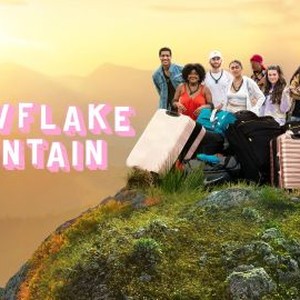 Snowflake Mountain - Rotten Tomatoes