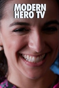 Modern Hero TV: Season 1, Episode 2 | Rotten Tomatoes
