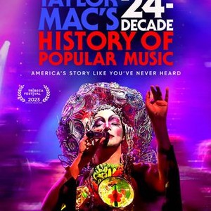 Taylor Mac's 24-Decade History of Popular Music - Rotten Tomatoes