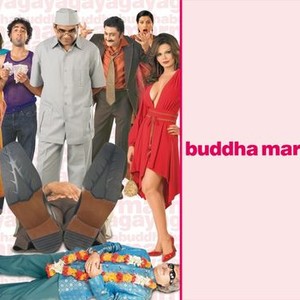 Buddha Mar Gaya - Rotten Tomatoes