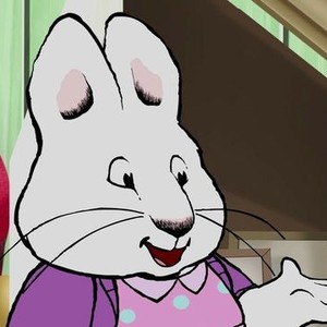 Max & Ruby: Season 7, Episode 24 - Rotten Tomatoes