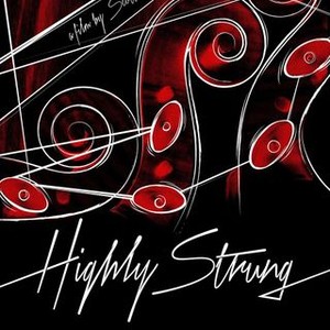 Highly Strung - Rotten Tomatoes