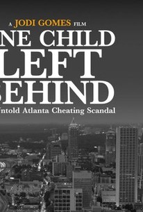 One Child Left Behind (2019) - Rotten Tomatoes