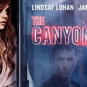 The Canyons - Rotten Tomatoes