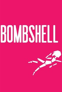 Bombshell (2012) | Rotten Tomatoes